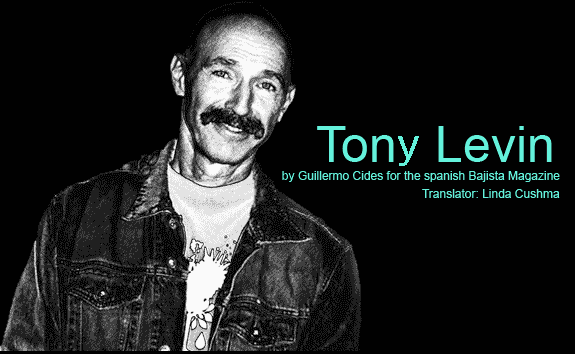 THE STICK CENTER official web site: TONY LEVIN interview